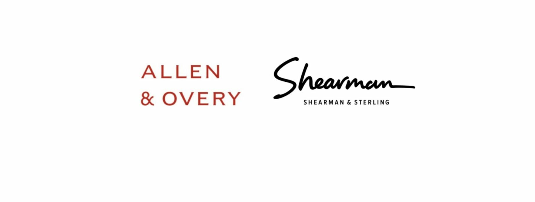 Allen & Overy and Shearman & Sterling Form Global Powerhouse